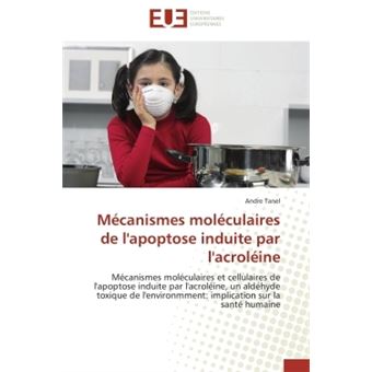 Mécanismes moléculaires de l'apoptose induite par l'acroléine ...