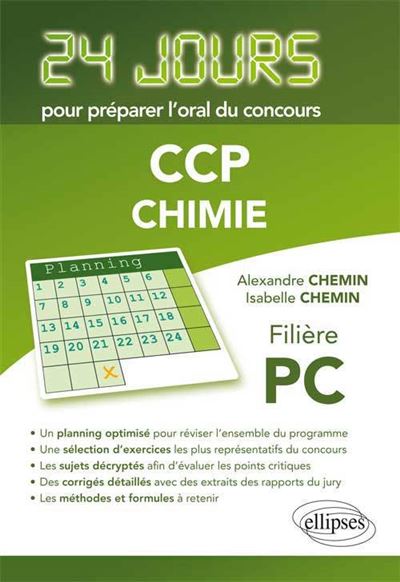 Chimie 24 jours pour préparer l'oral du concours CCP - Filière PC ...