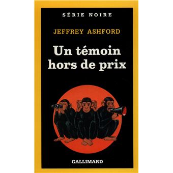 Un témoin hors de prix - Poche - Jeffrey Ashford, Daniel Lemoine ...