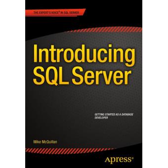 Introducing SQL server - Poche - Mike Mcquillan - Achat Livre ou ebook | fnac