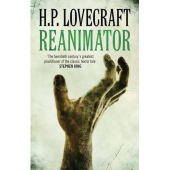 Reanimator - Poche - Howard Phillips Lovecraft - Achat Livre | fnac