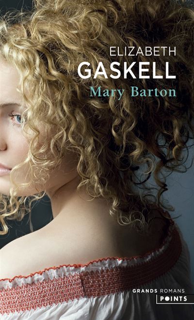Mary Barton - Poche - Elizabeth Gaskell - Achat Livre | fnac