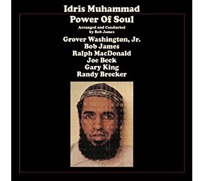 Power Of Soul Vinyle 180gr Edition remasterisée - Idris Muhammad ...