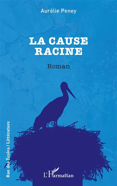La cause racine - broché - Aurélie Peney - Achat Livre | fnac