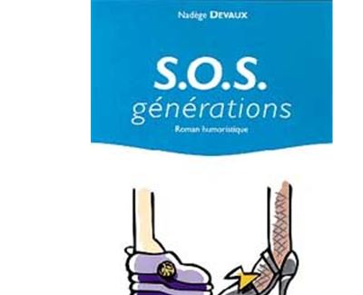 SOS générations - roman humoristique Roman humoristique - broché ...