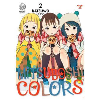 Mitsuboshi Colors - Tome 02 - Mitsuboshi Colors - Katsuwo - broché ...
