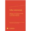 Liber amicorum Mélanges sur la littérature antique et moderne à la ...