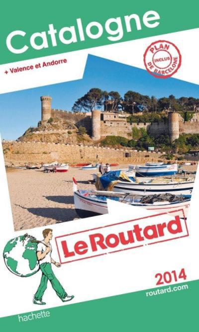 Guide du Routard Catalogne Edition 2014 - broché - Collectif - Achat ...