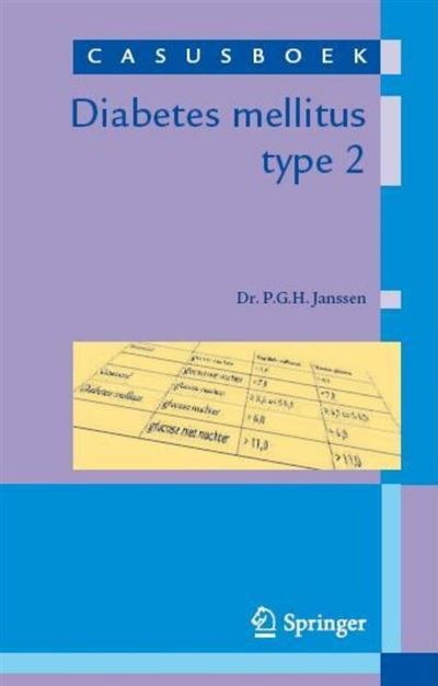 Casusboek Diabetes Mellitus Type 2 Broché Paul Jansen Achat Livre