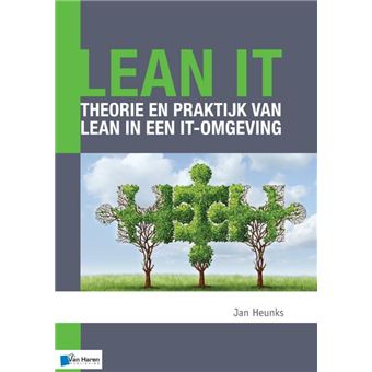 Lean IT – Theorie en praktijk van Lean in een IT-omgeving - broché ...