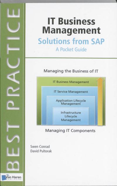 Best practice - solutions from SAP - a pocket guide - IT Business Management - Swen Conrad, P ...