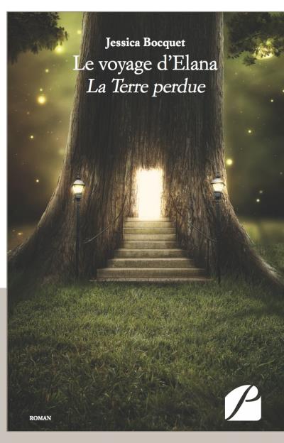 Le voyage d'Elana La Terre perdue - broché - Jessica Bocquet - Achat ...