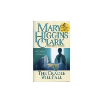 Cradle will fall the - Poche - Mary Higgins Clark - Achat Livre ou ...