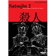 Satsujin 2 Sectes, gangs et homicides au Japon - broché - Alexandre ...