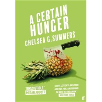 A CERTAIN HUNGER - broché - Chelsea G. Summers - Achat Livre | fnac