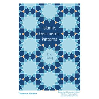 ISLAMIC GEOMETRIC PATTERNS - broché - Eric Broug - Achat Livre | fnac