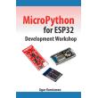 MicroPython for ESP32 Development Workshop - ebook (ePub) - Agus ...