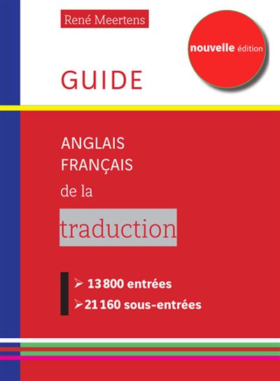 Guide anglais-français de la traduction, édition 2025 - broché - René ...