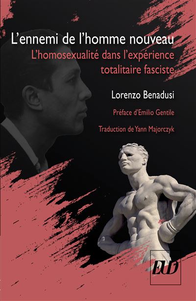 L'ennemi de l'homme nouveau L'homosexualité dans l'expérience ...