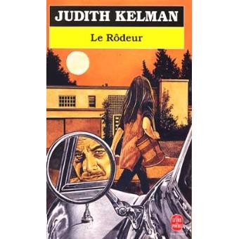 Le rôdeur - Poche - Judith Kelman - Achat Livre | fnac