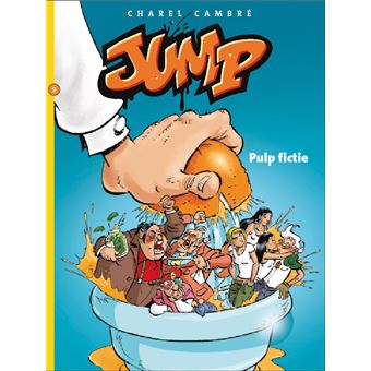 Jump - Tome 9 - Pulp fictie - Charel Cambré - broché - Achat Livre | fnac