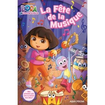 Dora L'Exploratrice - La fete de la musique - Collectif - broché ...