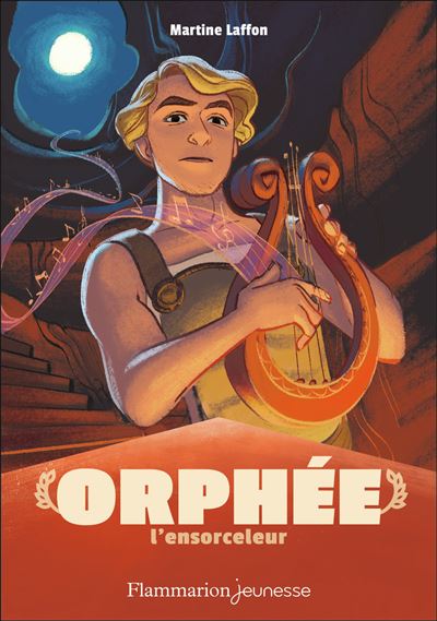 Orphée l'ensorceleur - broché - Martine Laffon, Cécile Carré - Achat ...