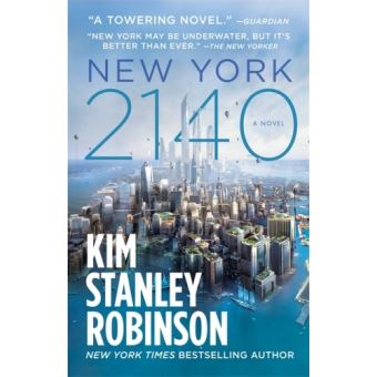 New York 2140 - Poche - Kim Stanley Robinson - Achat Livre ou ebook | fnac