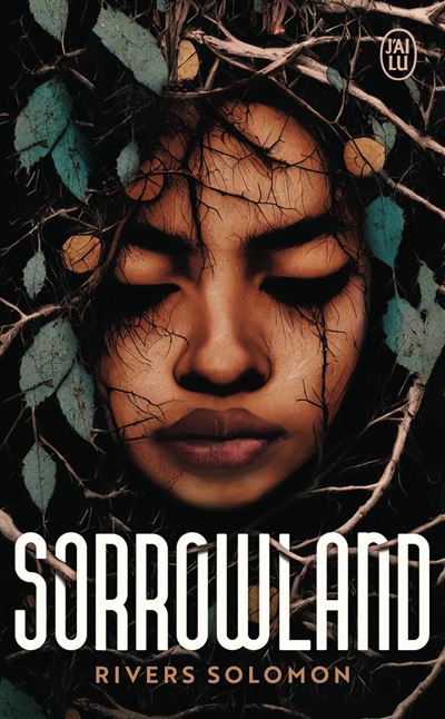 Sorrowland - Poche - Rivers Solomon, Francis Guèvremont - Achat Livre ...