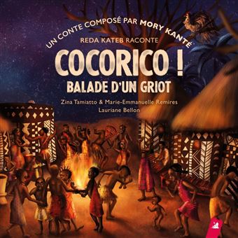 Cocorico ! balade d'un griot Livre avec 1 CD audio - Livre CD - Mory ...