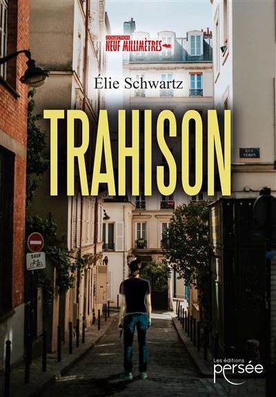 Trahison - broché - Elie Schwartz - Achat Livre | fnac
