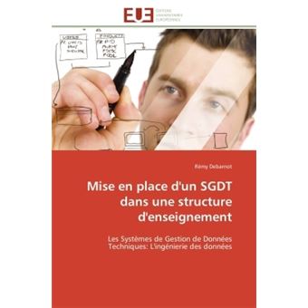 Mise en place d'un SGDT dans une structure d'enseignement Les Systèmes ...