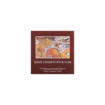 Treize desserts pour Noël - broché - Henri Charmasson - Achat Livre | fnac