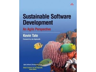 Sustainable Software Development, The Agile Software Development Series - broché - Tate - Achat ...
