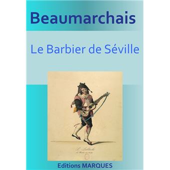 Le Barbier de Séville - ebook (ePub) - Pierre-Augustin Caron De Beaumarchais - Achat ebook | fnac