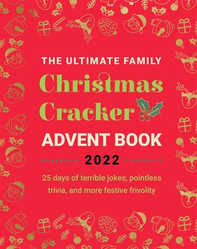 The Ultimate Family Christmas Cracker Advent Book 25 days of terrible ...