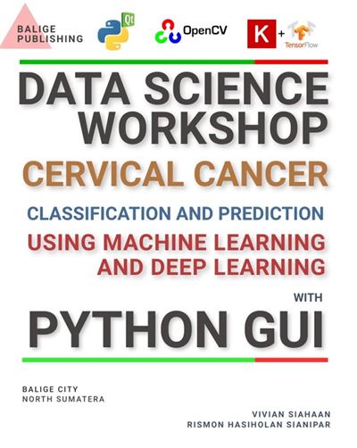 Data Science Workshop Cervical Cancer Classification And Prediction Using Machine Learning And