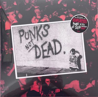 Punks Not Dead (40th Anniversary Edition) - The Exploited - Vinyle ...