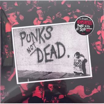 Punks Not Dead (40th Anniversary Edition) - The Exploited - Vinyle album - Achat & prix | fnac