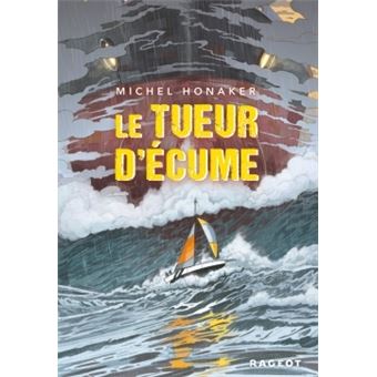 Le tueur d'écume - broché - Michel Honaker - Achat Livre | fnac