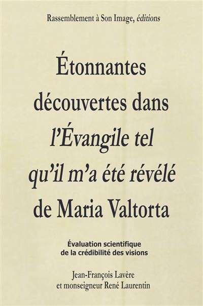Etonnantes découvertes dans l'évangile tel qu'il m'a été révélé de ...