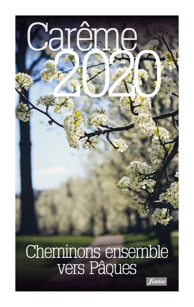 Cheminons ensemble vers Pâques - Carême 2020 - broché - Anne Brisbois ... Cheminons ensemble vers Pâques - Carême 2020 - broché - Anne Brisbois ...