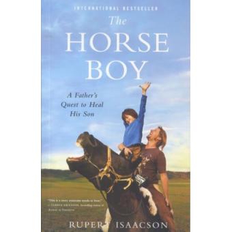 The horse boy - Poche - Rupert Isaacson - Achat Livre | fnac