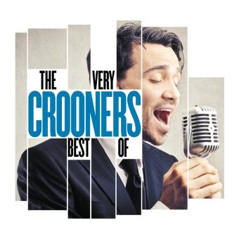 The very best of Crooners - Compilation - CD album - Achat & prix | fnac