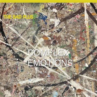 Complex Emotions - The Bad Plus - CD album - Achat & prix | fnac