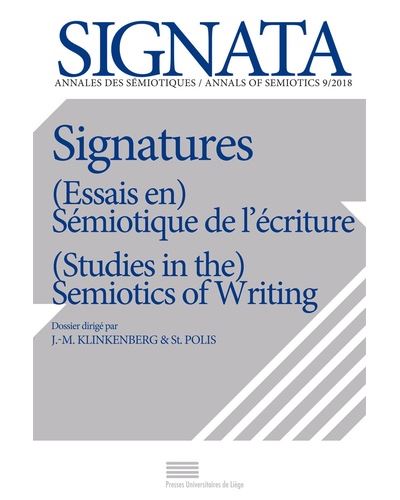 Signatures Essais en sémiotique de l'écriture Tome 9 - broché - Peter ...