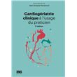 Cardiogériatrie clinique à l'usage du praticien 2ème édition - relié ...