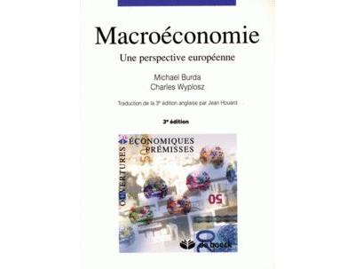 Macroéconomie Une perspective européenne - broché - Michael Burda ...