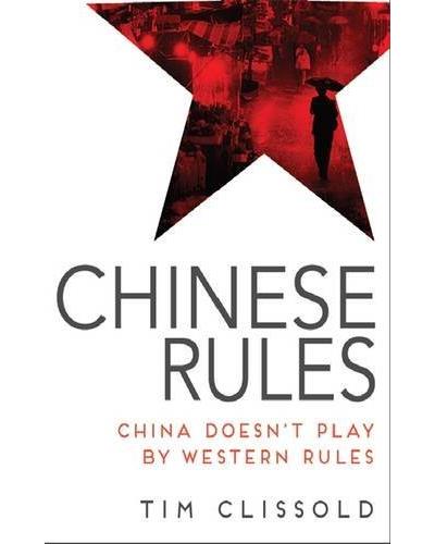 Chinese rules - Poche - Tim Clissold - Achat Livre | fnac