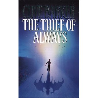 Thief of always the - Poche - Clive Barker - Achat Livre ou ebook | fnac
